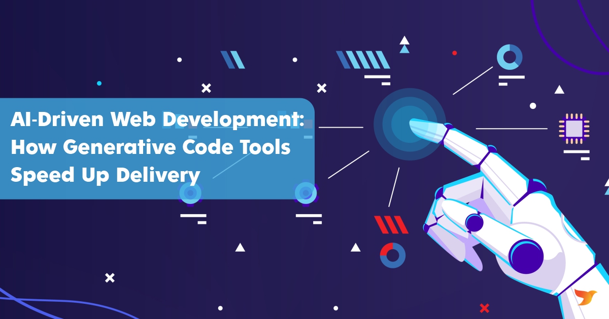 AI-Driven Web Development: How Generative Code Tools Speed Up Delivery